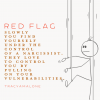 A Shareable List Of Red Flags. - Narcissist Abuse Support