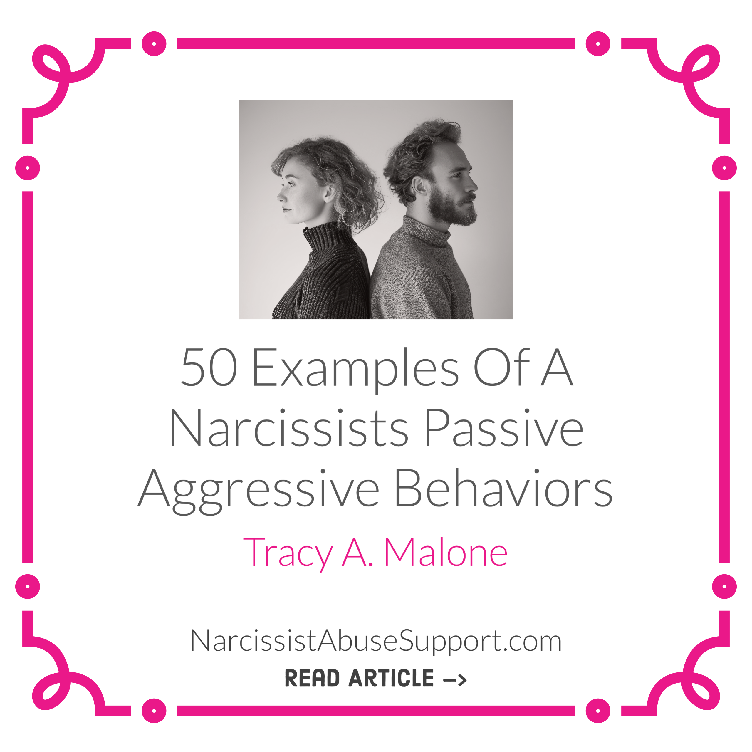 Blog-50 Examples Of A Narcissists Passive Aggressive Behaviors - Narcissist Abuse Support